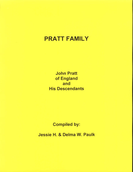 PRATT FAMILY. This family originated in England – Jessie H. Paulk Research