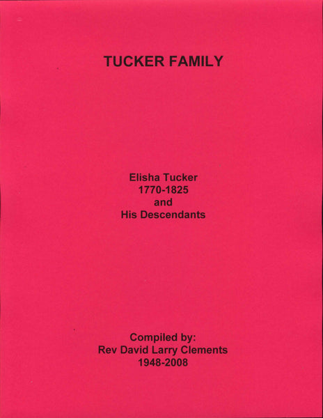 TUCKER FAMILY, Elisha TUCKER 1770-1825 – Jessie H. Paulk Research