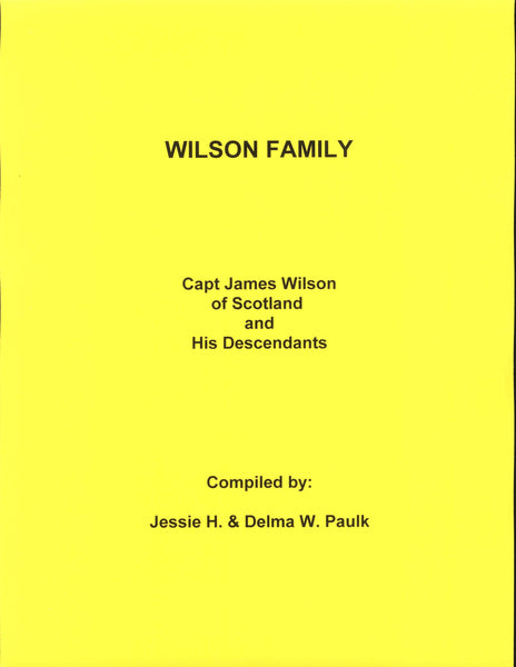 WILSON FAMILY. Capt James Wilson, a Revolutionary Soldier – Jessie H ...